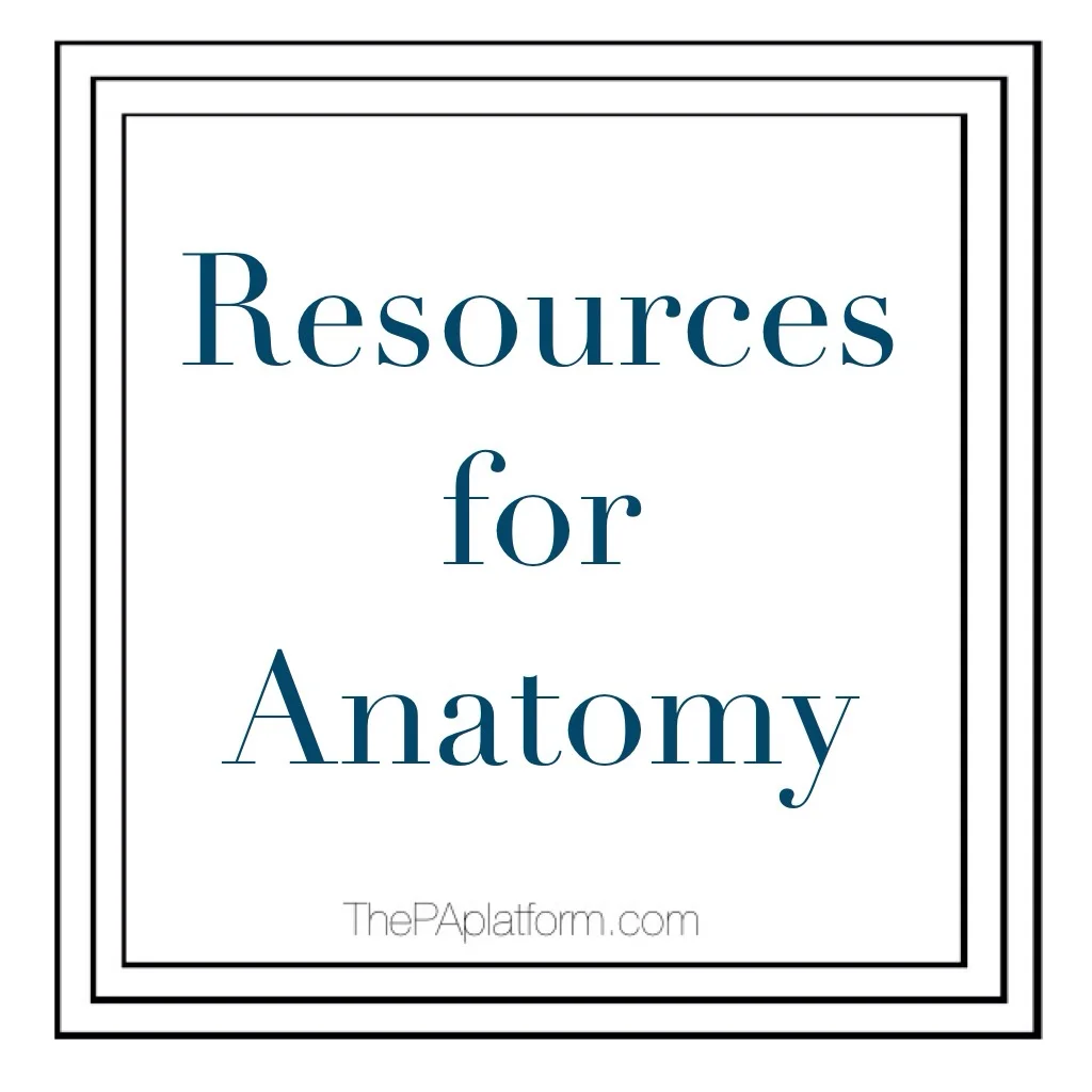 Resources for Anatomy | The PA Platform