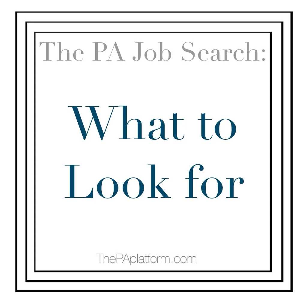 The PA Job Search: What to Look For | The PA Platform