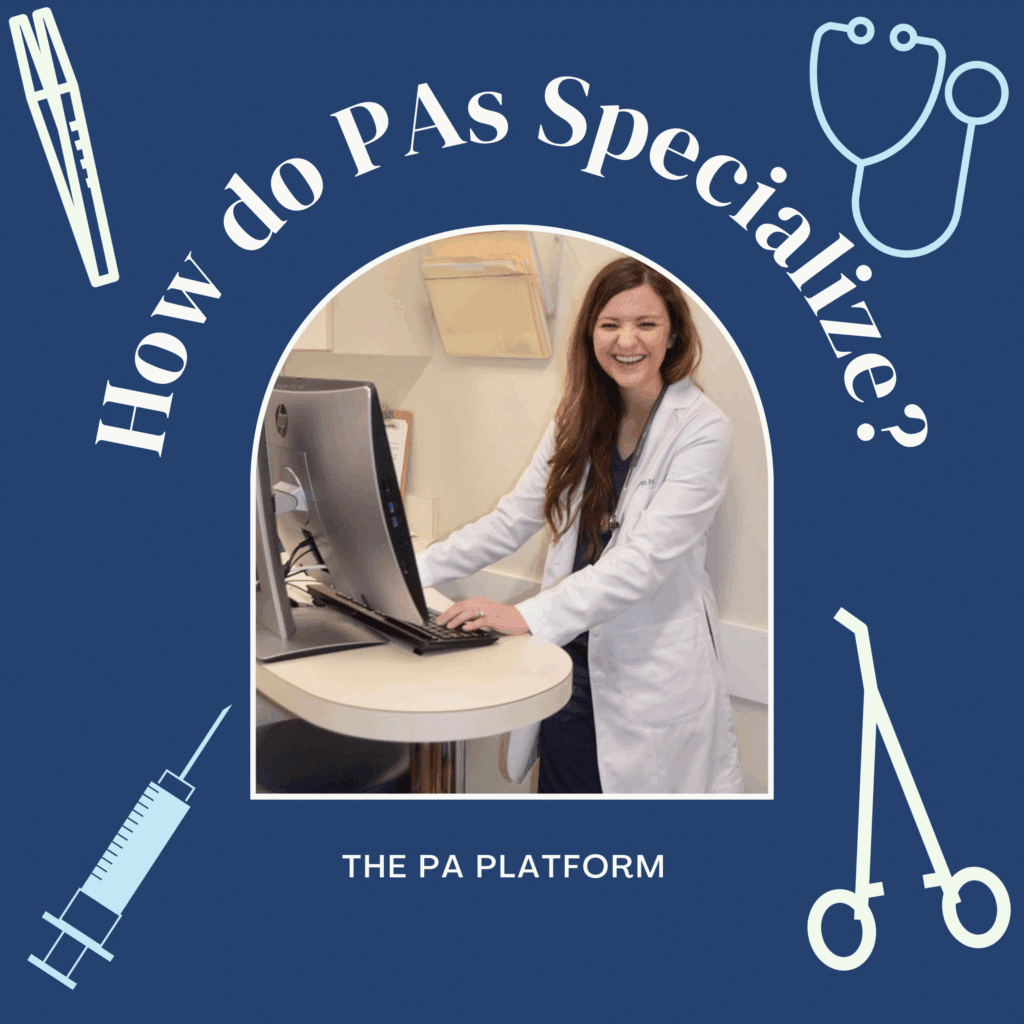 What You Need to Know About Specializing as a PA | The PA Platform