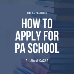 Everything You Should Know About the Casper Test for PA School ...