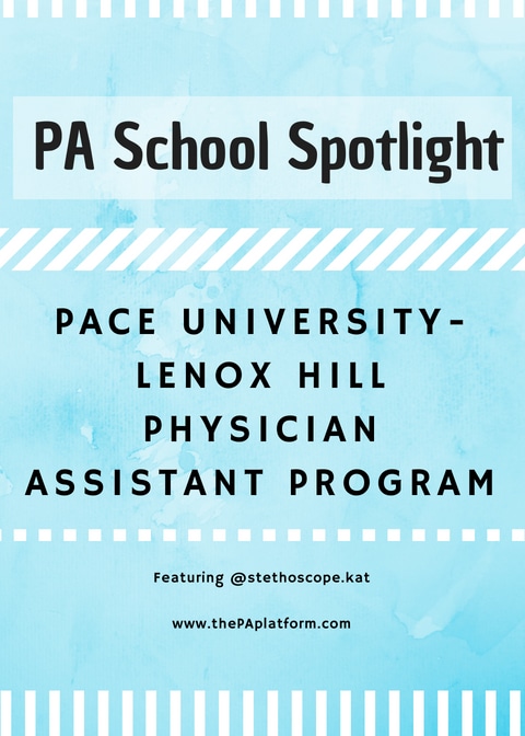 PA School Spotlight: Pace University-Lenox Hill Hospital Physician ...