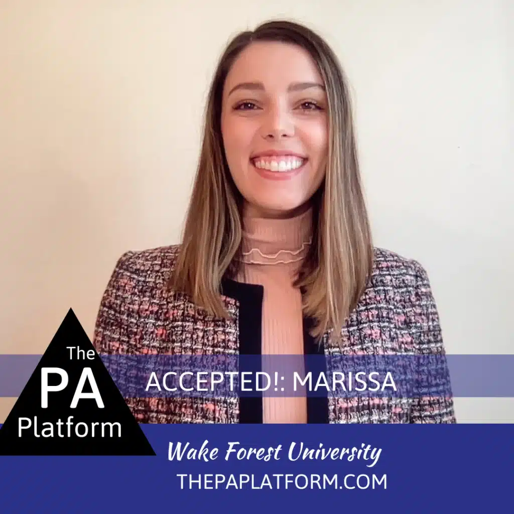 Accepted: Marissa - Wake Forest University | The PA Platform